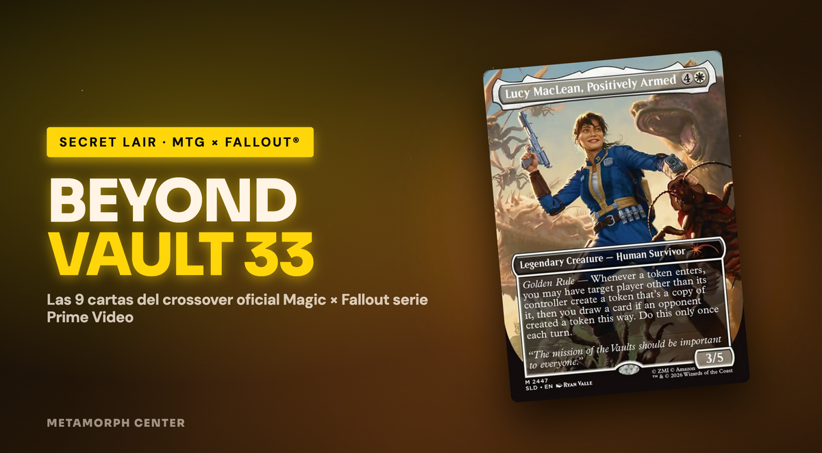 Secret Lair Fallout Beyond Vault 33: guía MTG